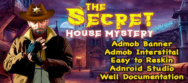 The Secret House Mystery + Hidden Object Game + Admob + Ready For ...