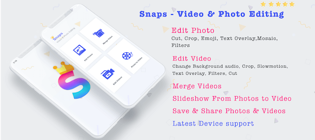 Snaps – Video & Photo Editing – Sell My App