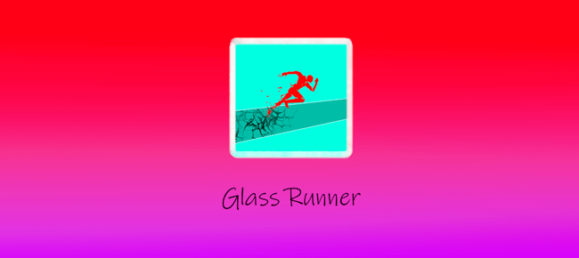 Glass Runner – Sell My App